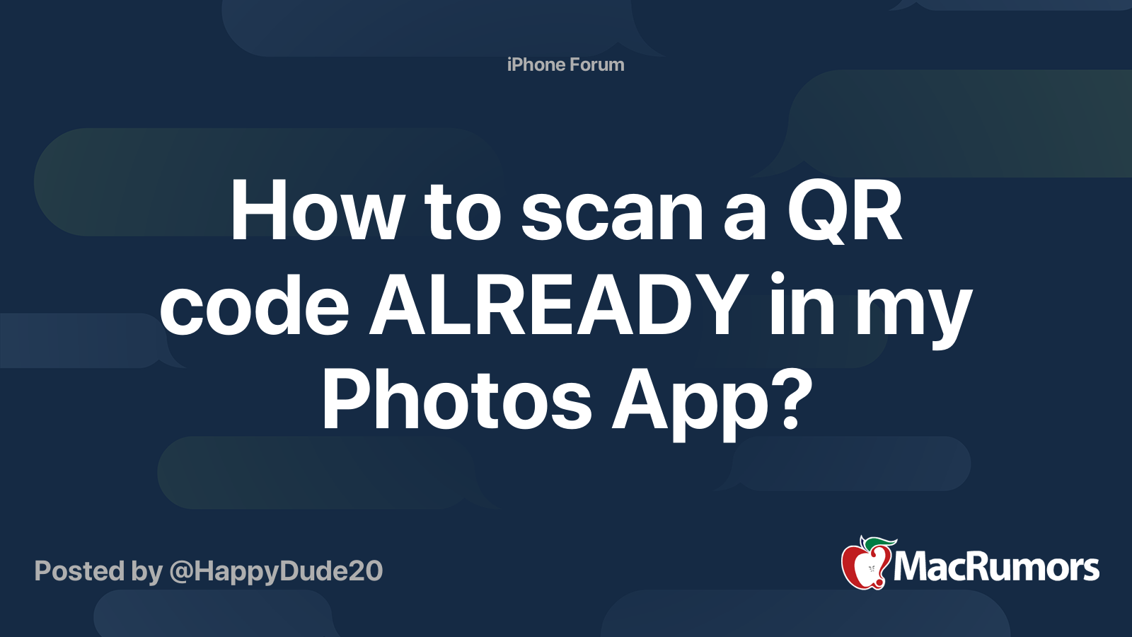 How to scan a QR code ALREADY in my Photos App? | MacRumors Forums