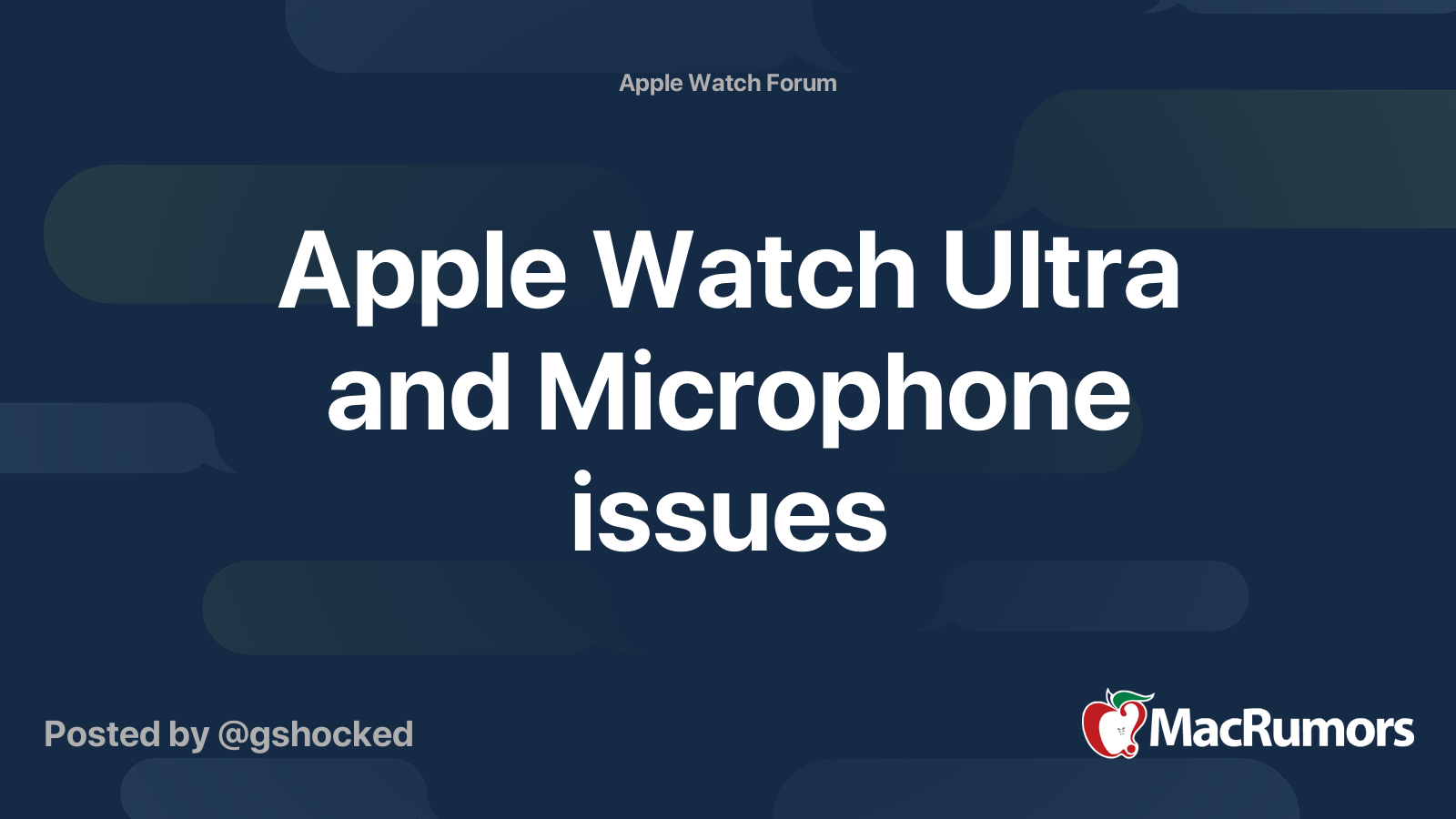 Apple Watch Ultra and Microphone issues | MacRumors Forums