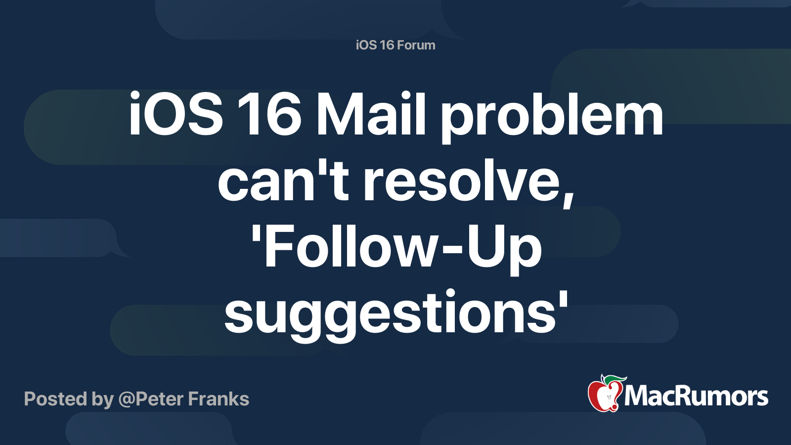 iOS 16 Mail problem can't resolve, 'Follow-Up suggestions' related, possibly? | MacRumors Forums