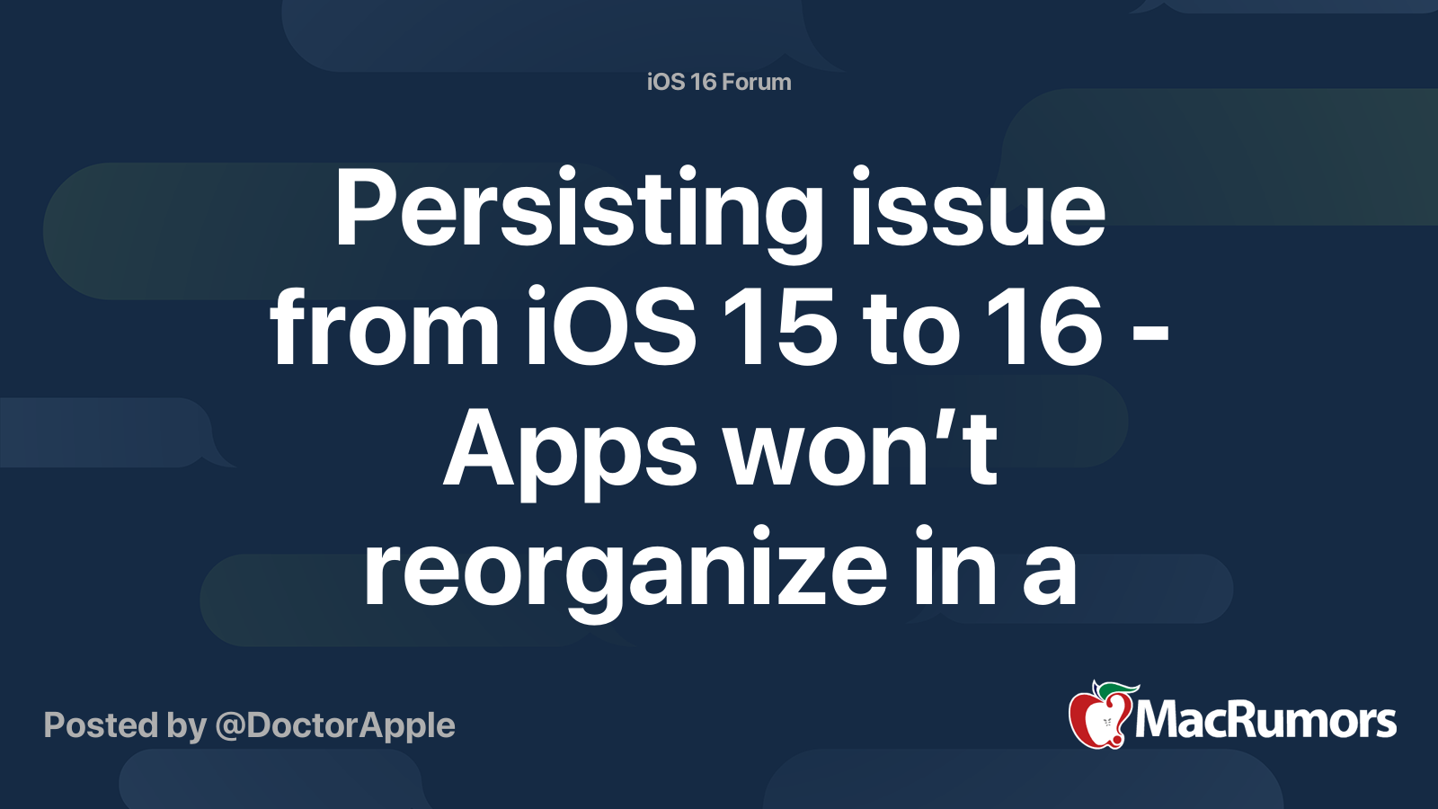 Persisting issue from iOS 15 to 16 - Apps won’t reorganize in a specific folder | MacRumors Forums