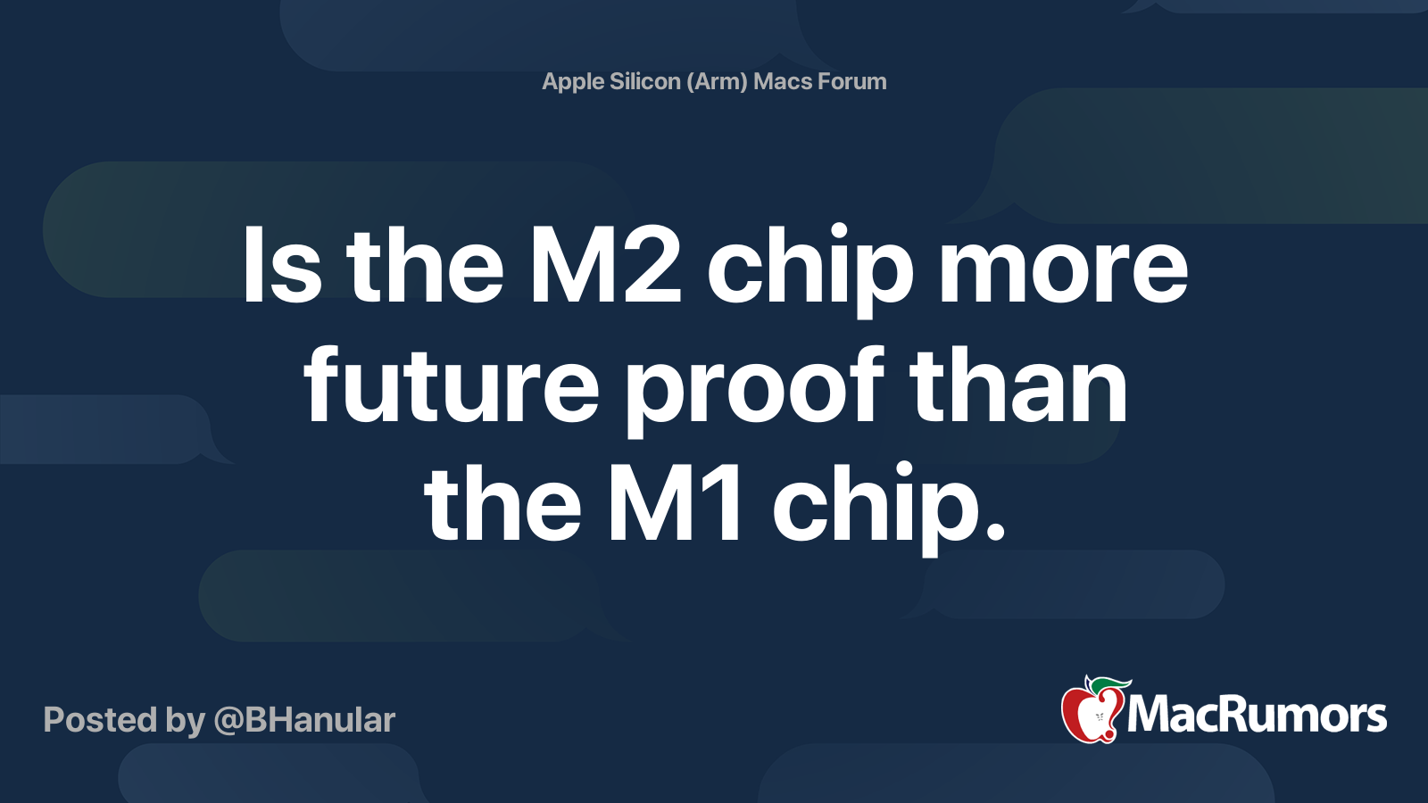 Is the M2 chip more future proof than the M1 chip. | MacRumors Forums