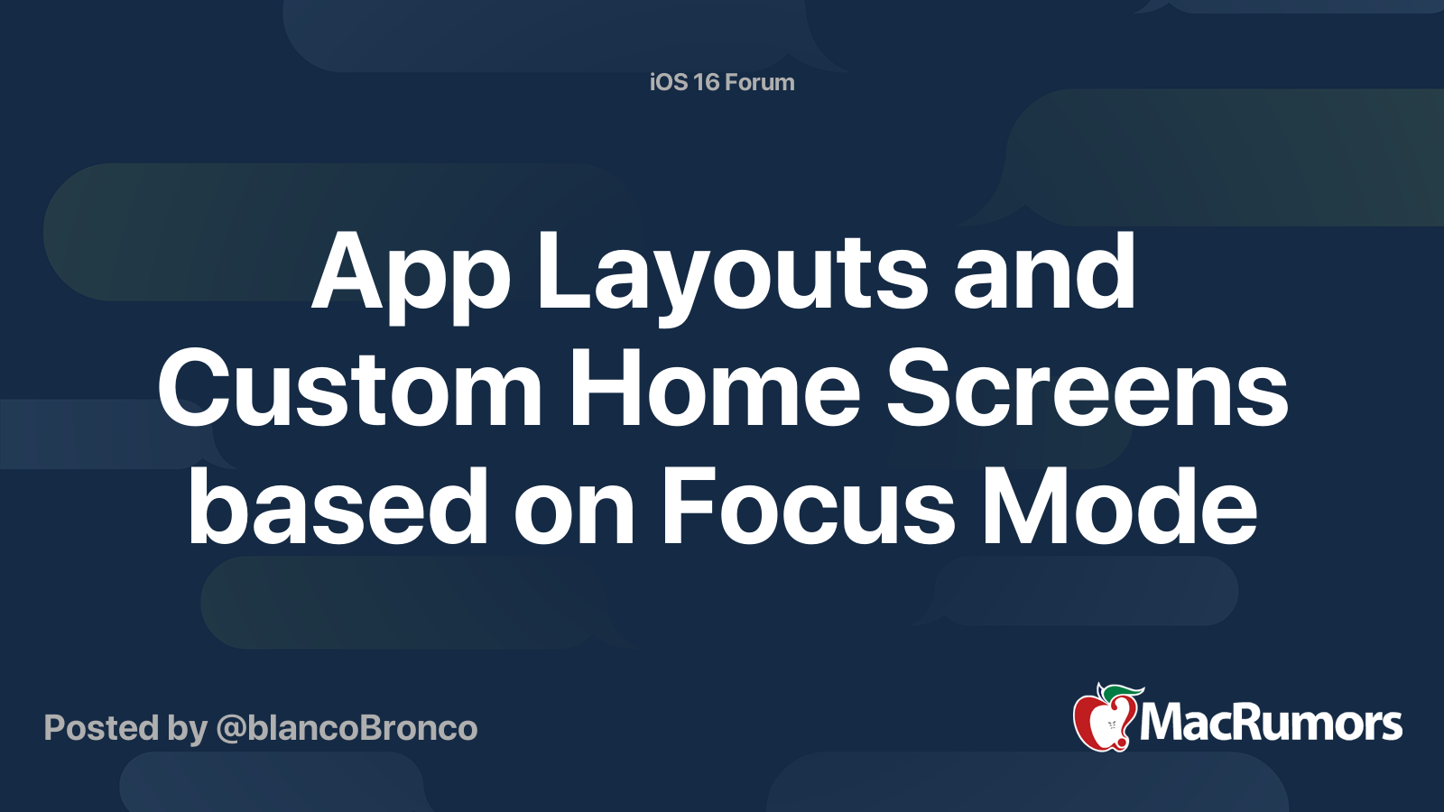 App Layouts and Custom Home Screens based on Focus Mode | MacRumors Forums
