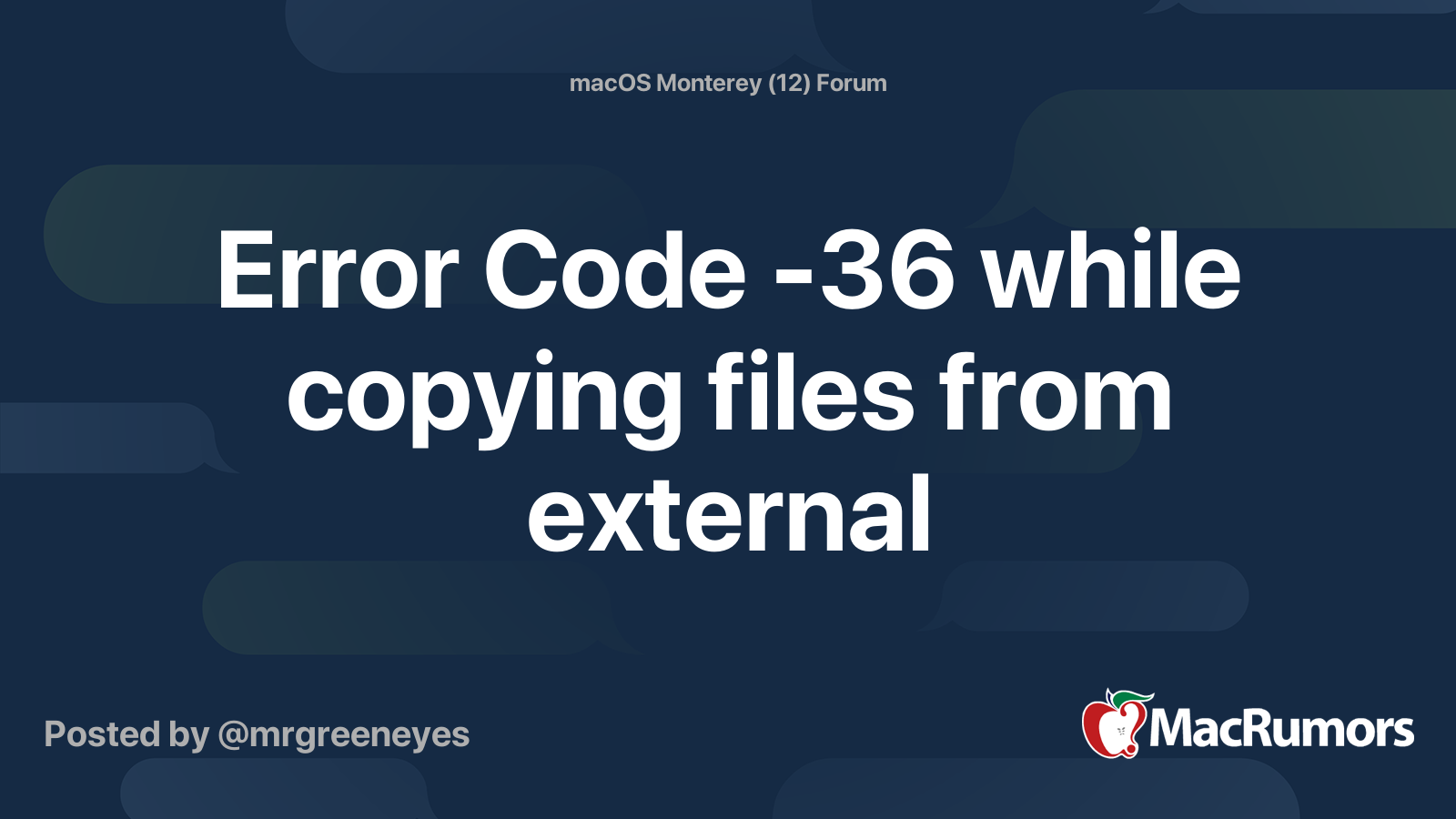 Error Code -36 while copying files from external | MacRumors Forums