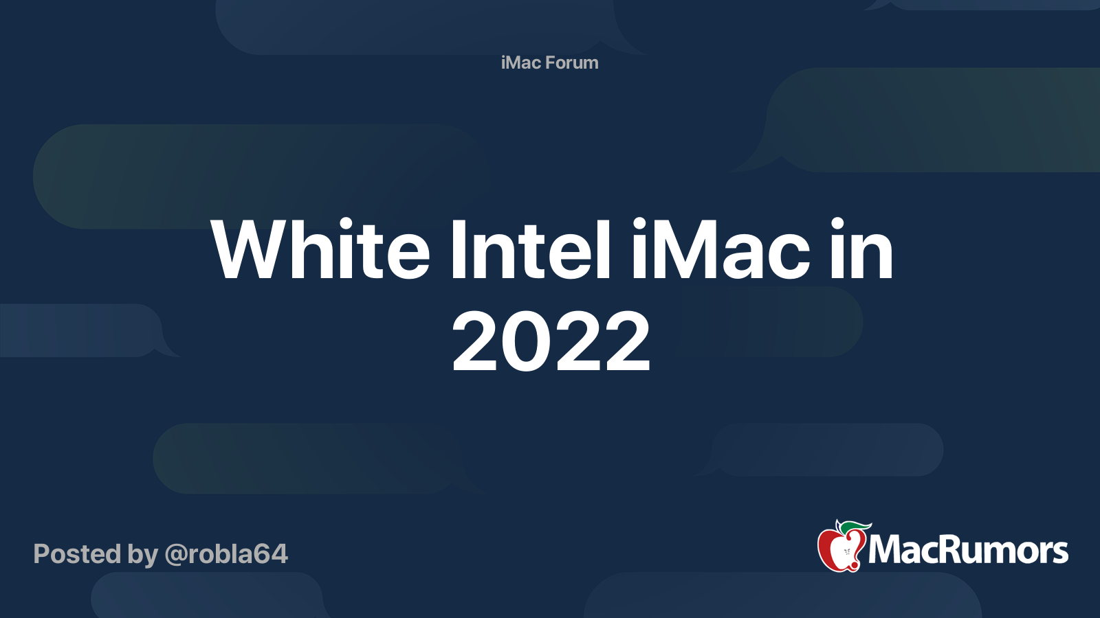 White Intel iMac in 2022 | MacRumors Forums