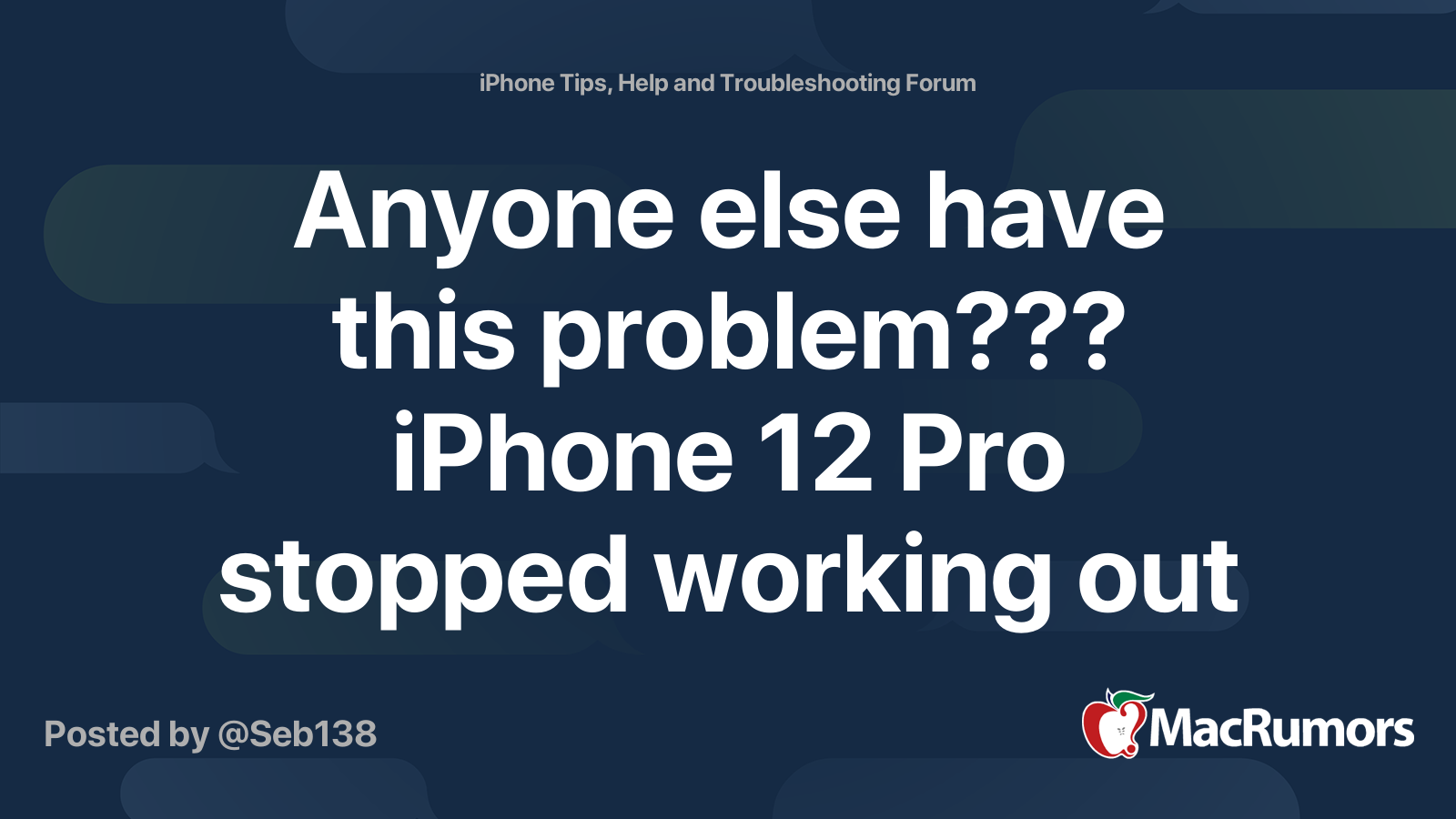 Anyone else have this problem??? iPhone 12 Pro stopped working out of the blue. | MacRumors Forums