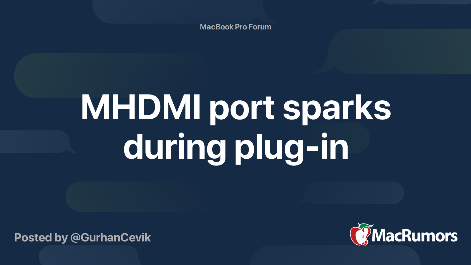 MHDMI port sparks during plug-in | MacRumors Forums