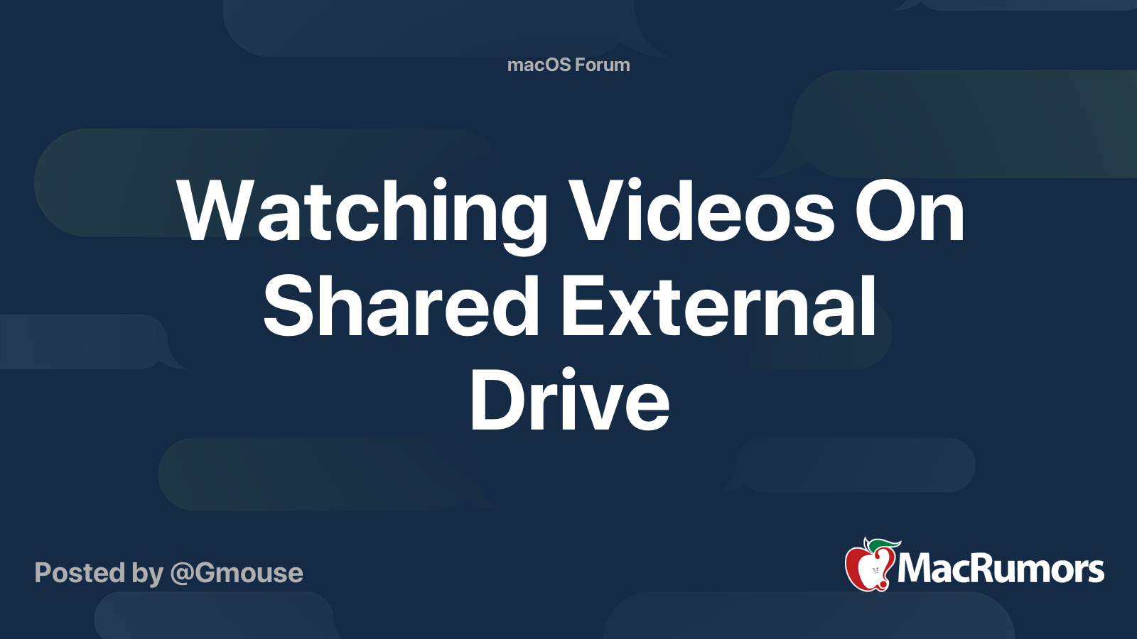 Watching Videos On Shared External Drive | MacRumors Forums