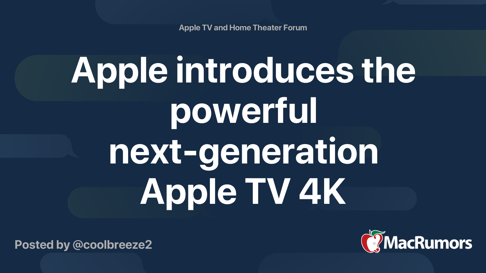 Apple introduces the powerful next-generation Apple TV 4K | MacRumors Forums