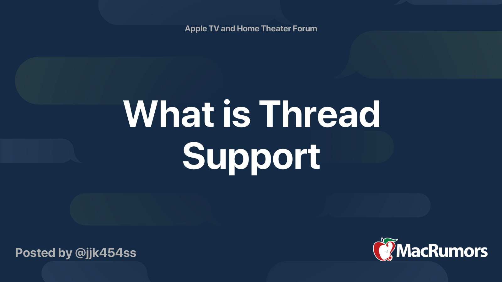 What is Thread Support | MacRumors Forums