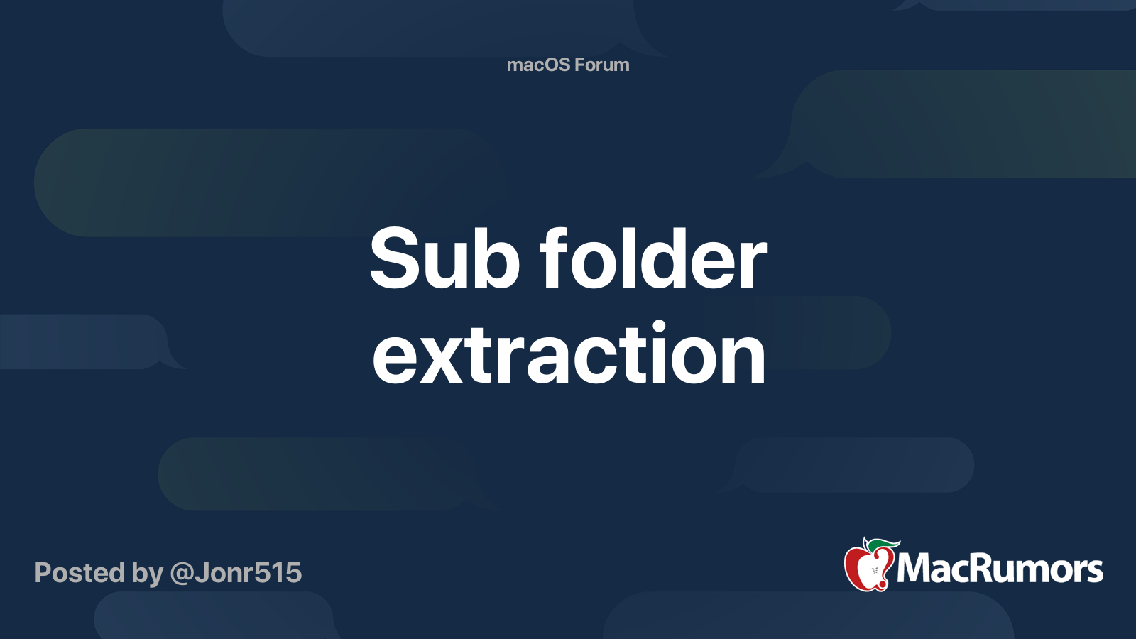 Sub folder extraction | MacRumors Forums