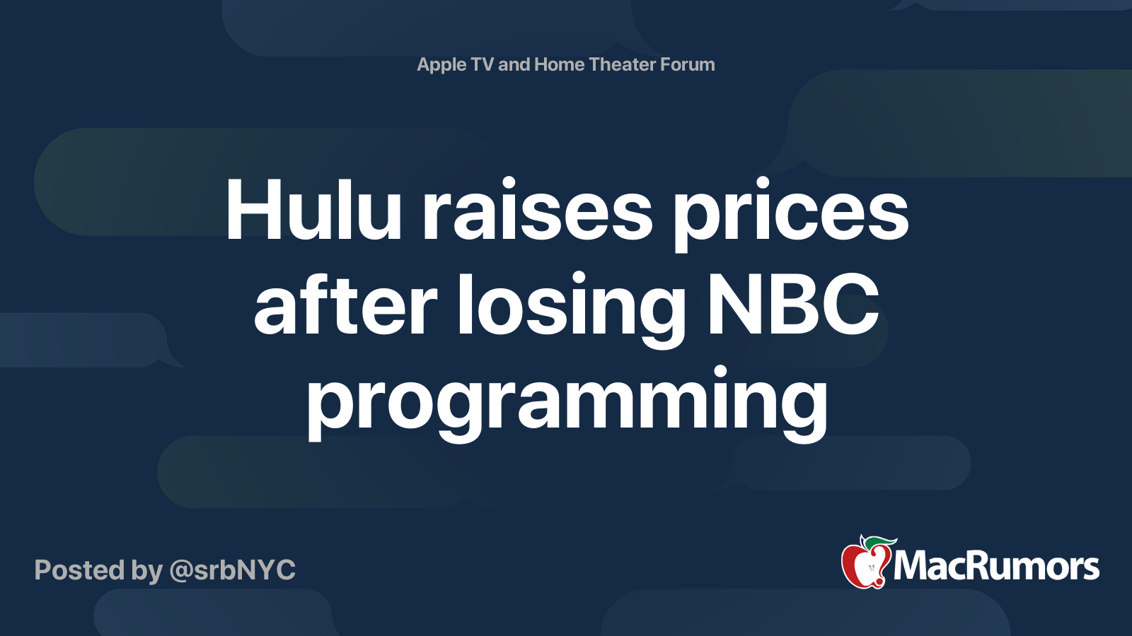 Hulu raises prices after losing NBC programming | MacRumors Forums