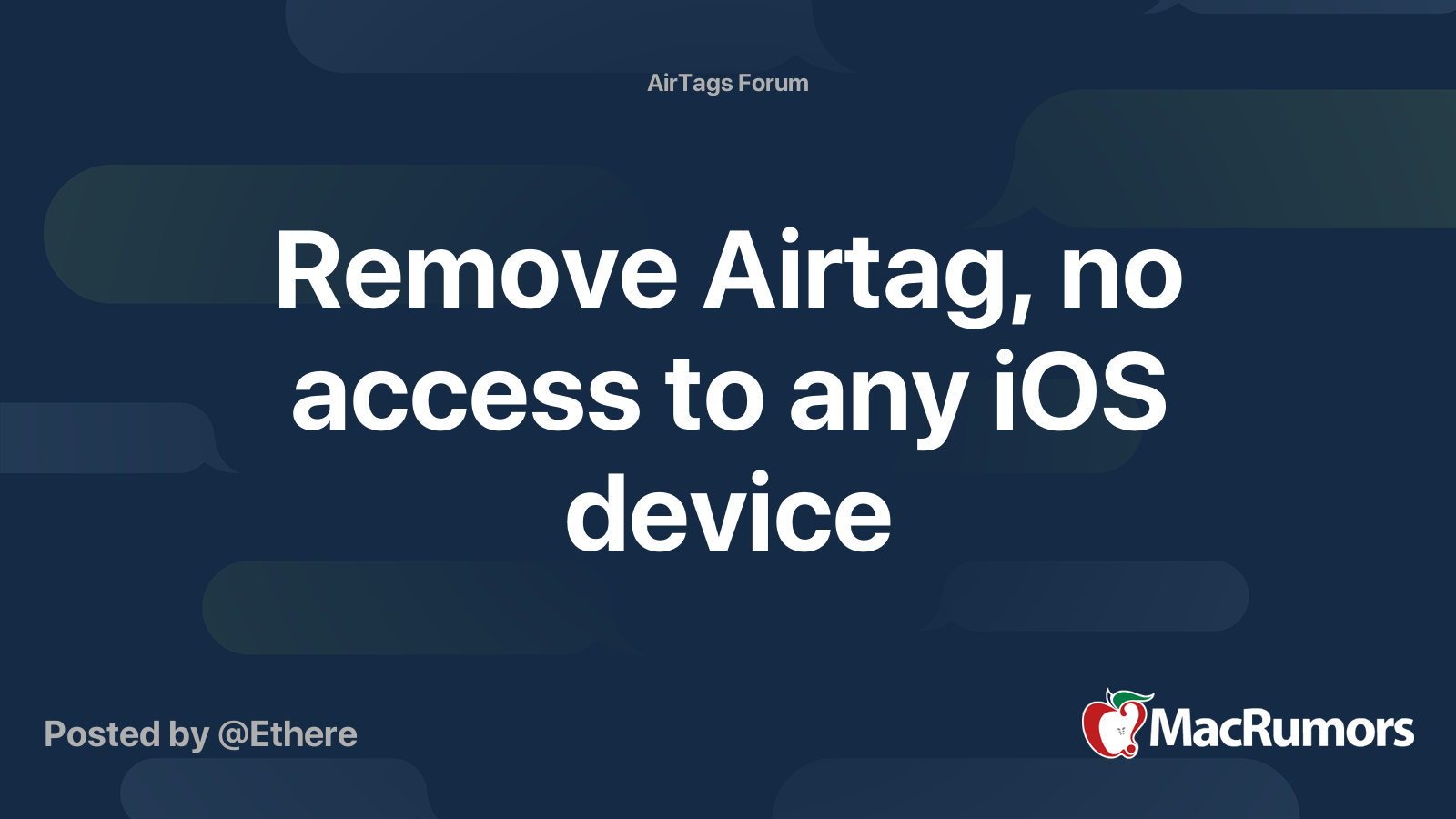Remove Airtag, no access to any iOS device | MacRumors Forums