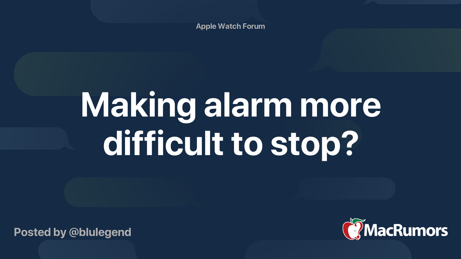 Making alarm more difficult to stop? | MacRumors Forums