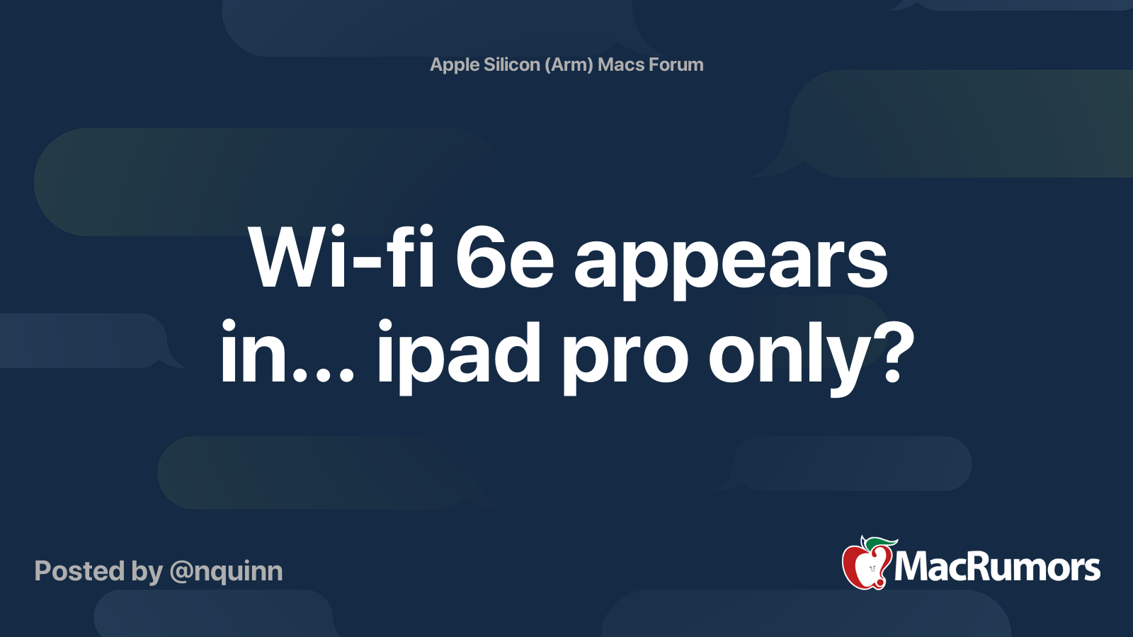 Wi-fi 6e appears in... ipad pro only? | MacRumors Forums