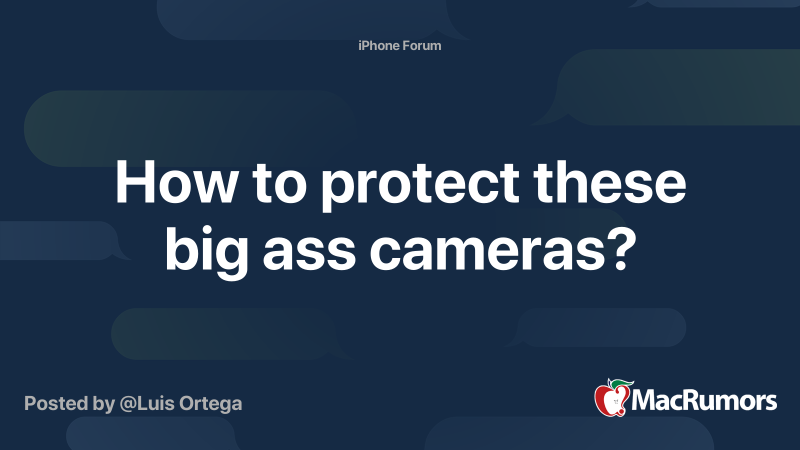 How to protect these big ass cameras? | MacRumors Forums