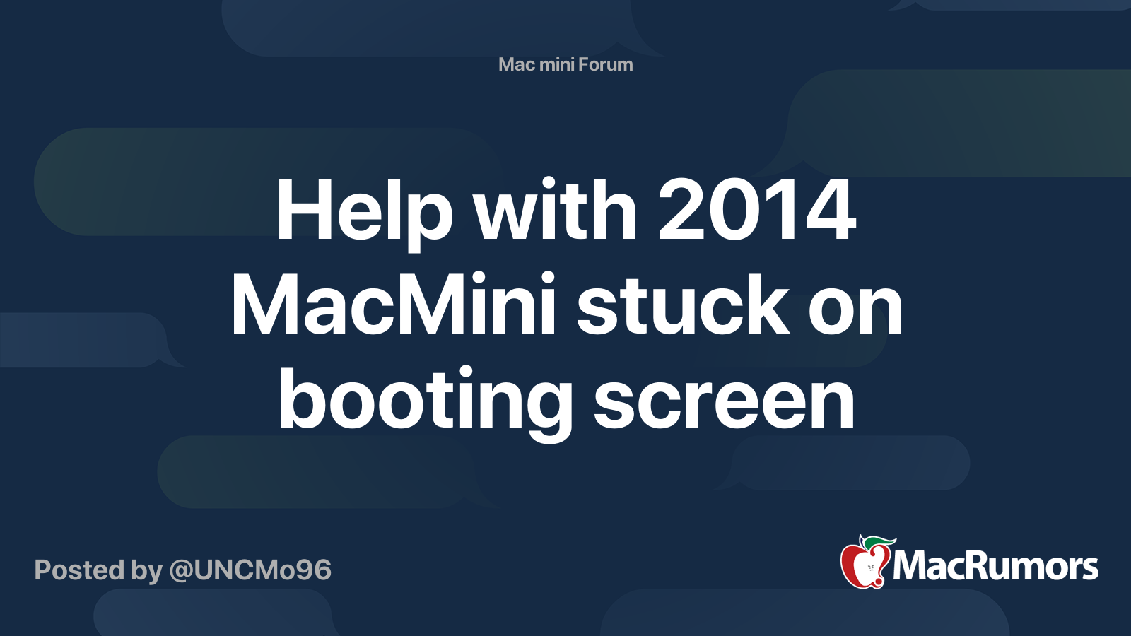 Help with 2014 MacMini stuck on booting screen | MacRumors Forums