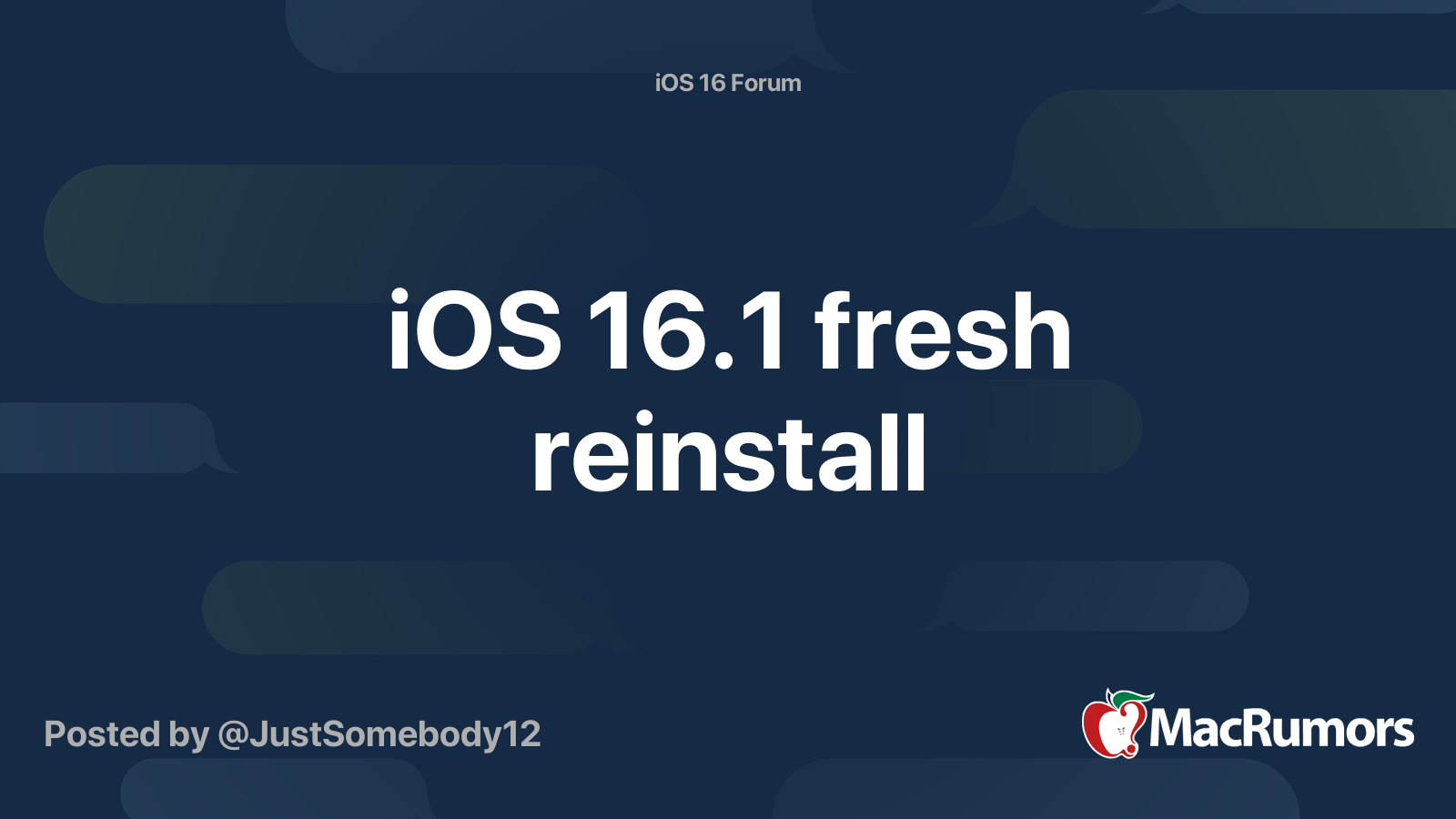 iOS 16.1 fresh reinstall | MacRumors Forums