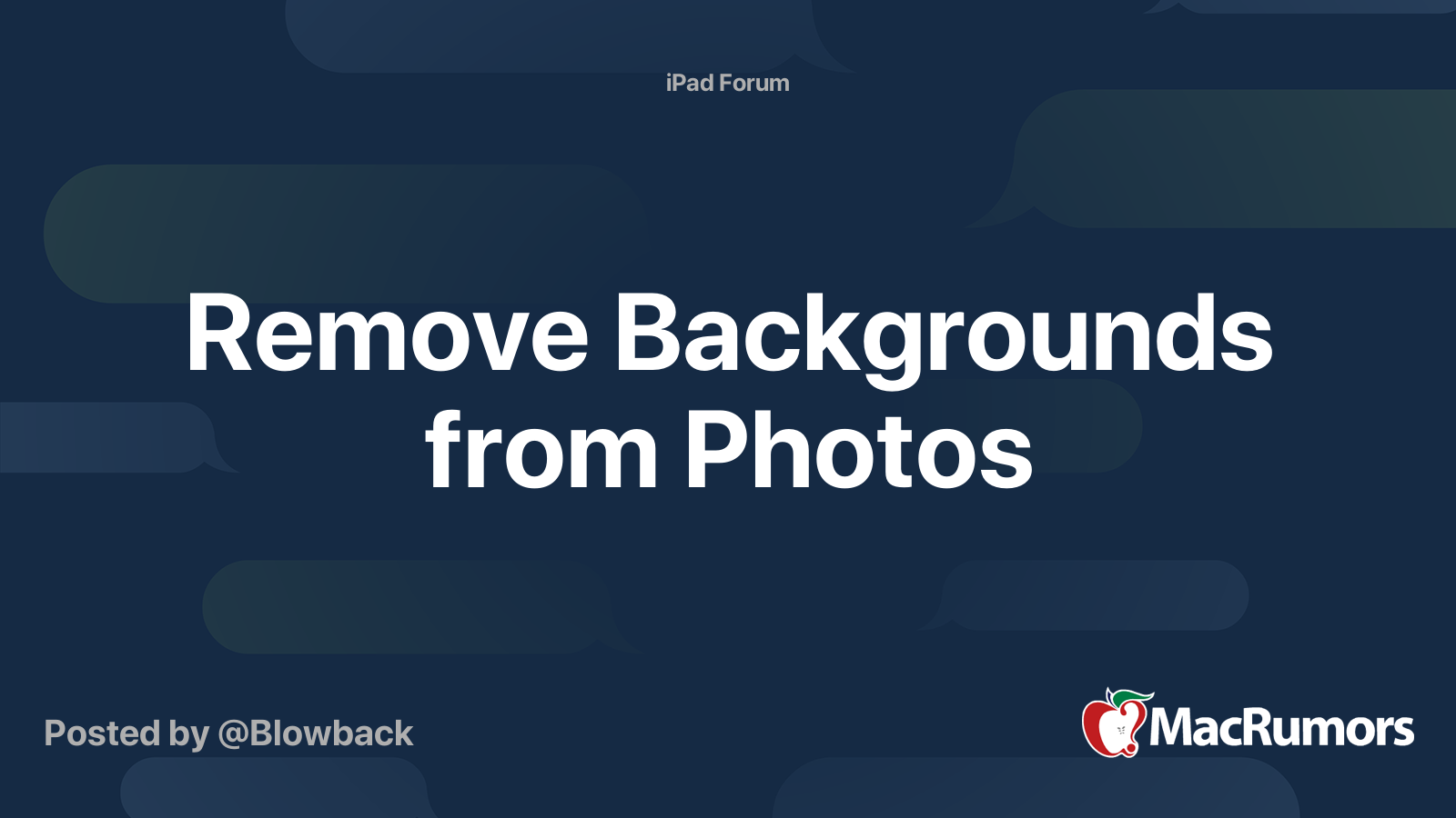 Remove Backgrounds from Photos | MacRumors Forums