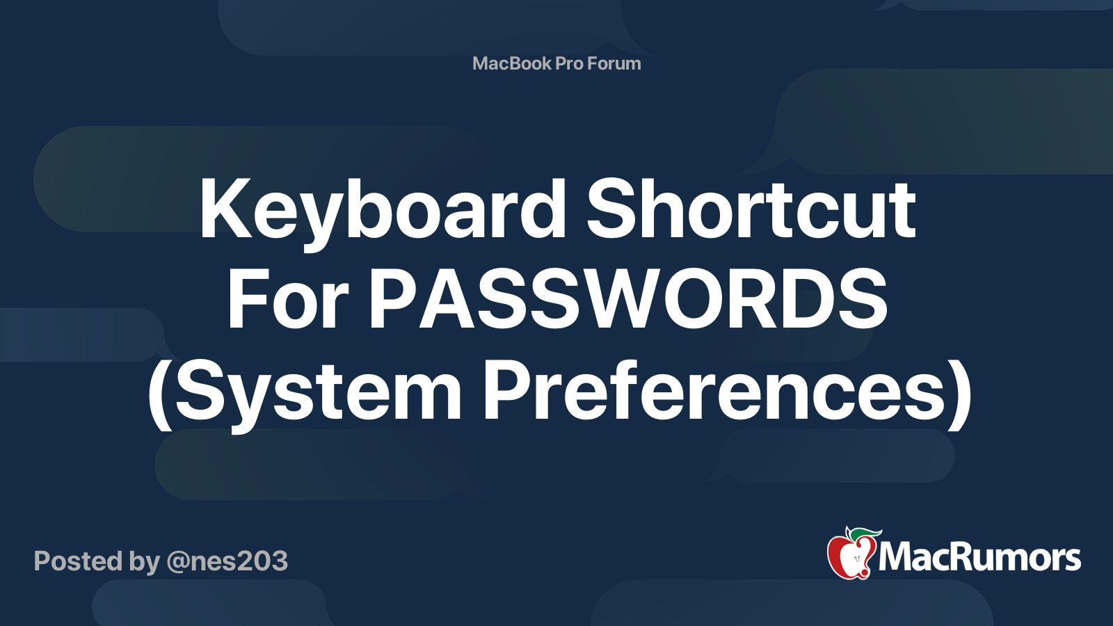 Keyboard Shortcut For PASSWORDS (System Preferences) | MacRumors Forums