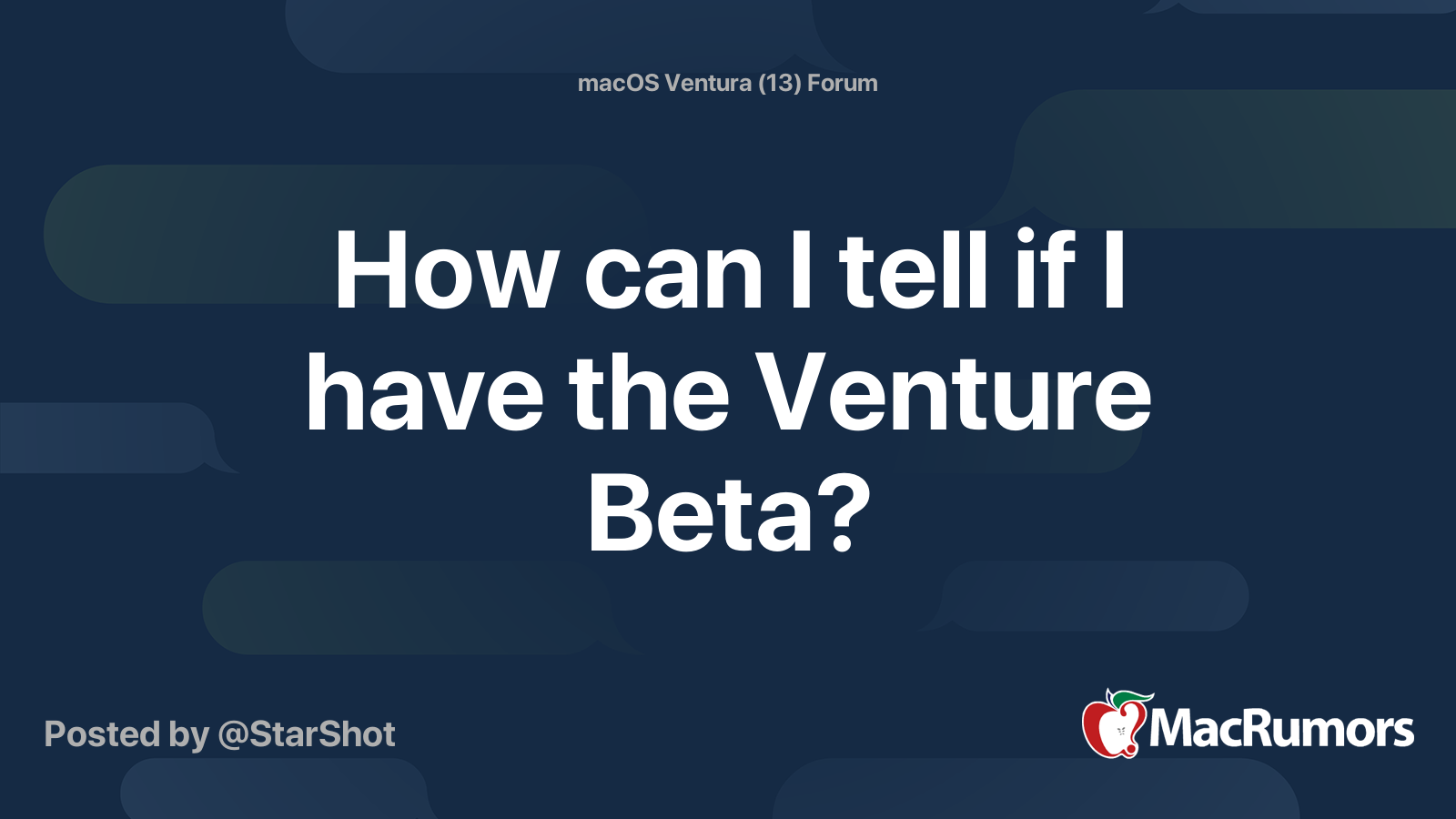 How can I tell if I have the Venture Beta? | MacRumors Forums