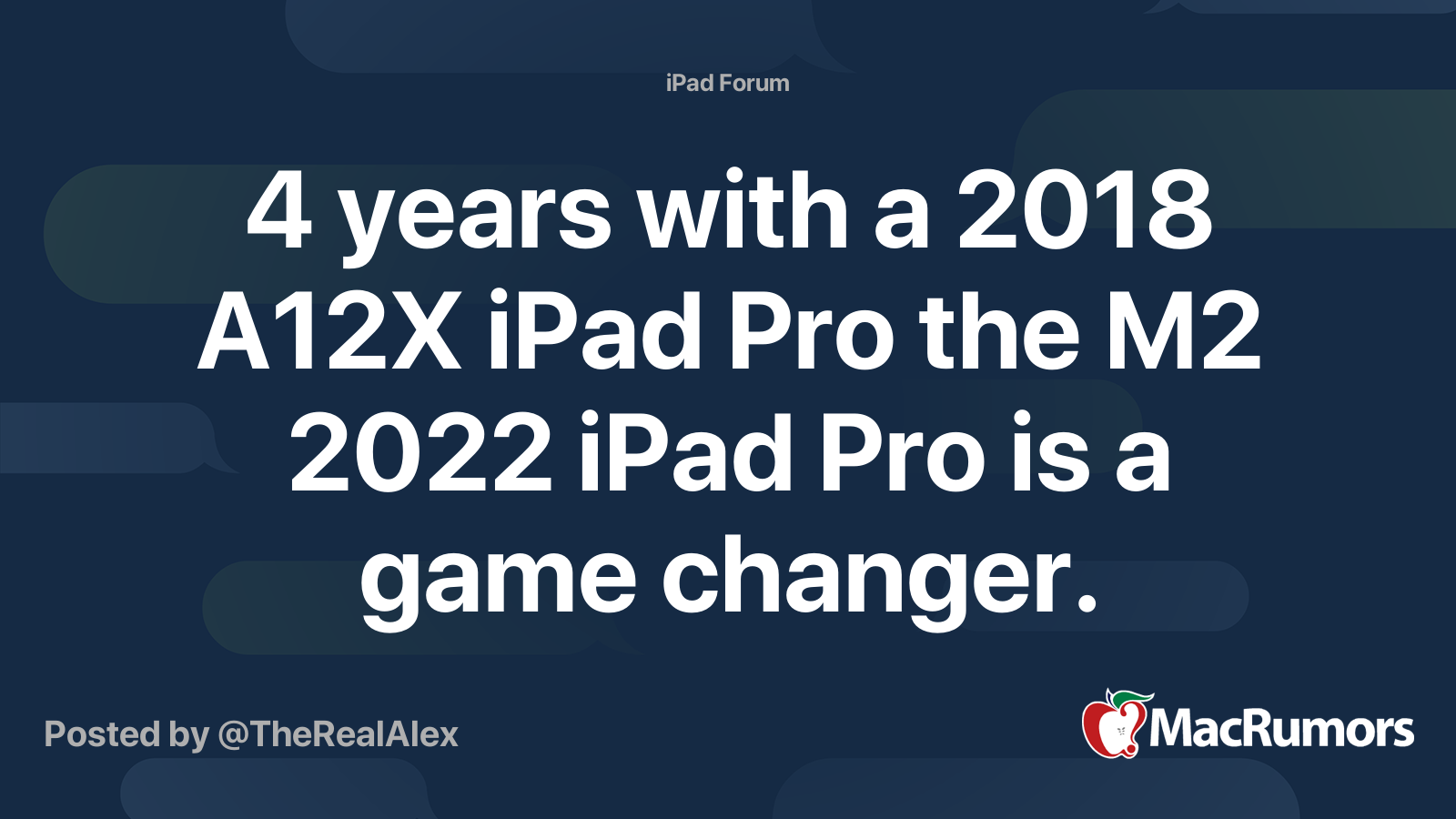 4 years with a 2018 A12X iPad Pro the M2 2022 iPad Pro is a game ...