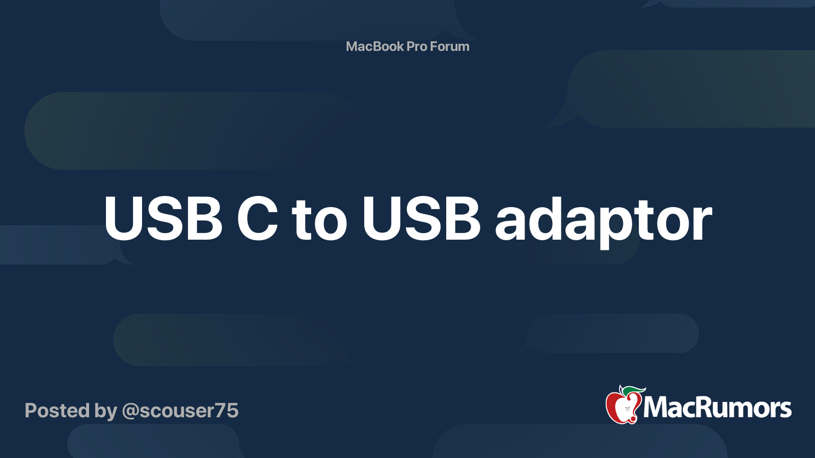 USB C to USB adaptor | MacRumors Forums