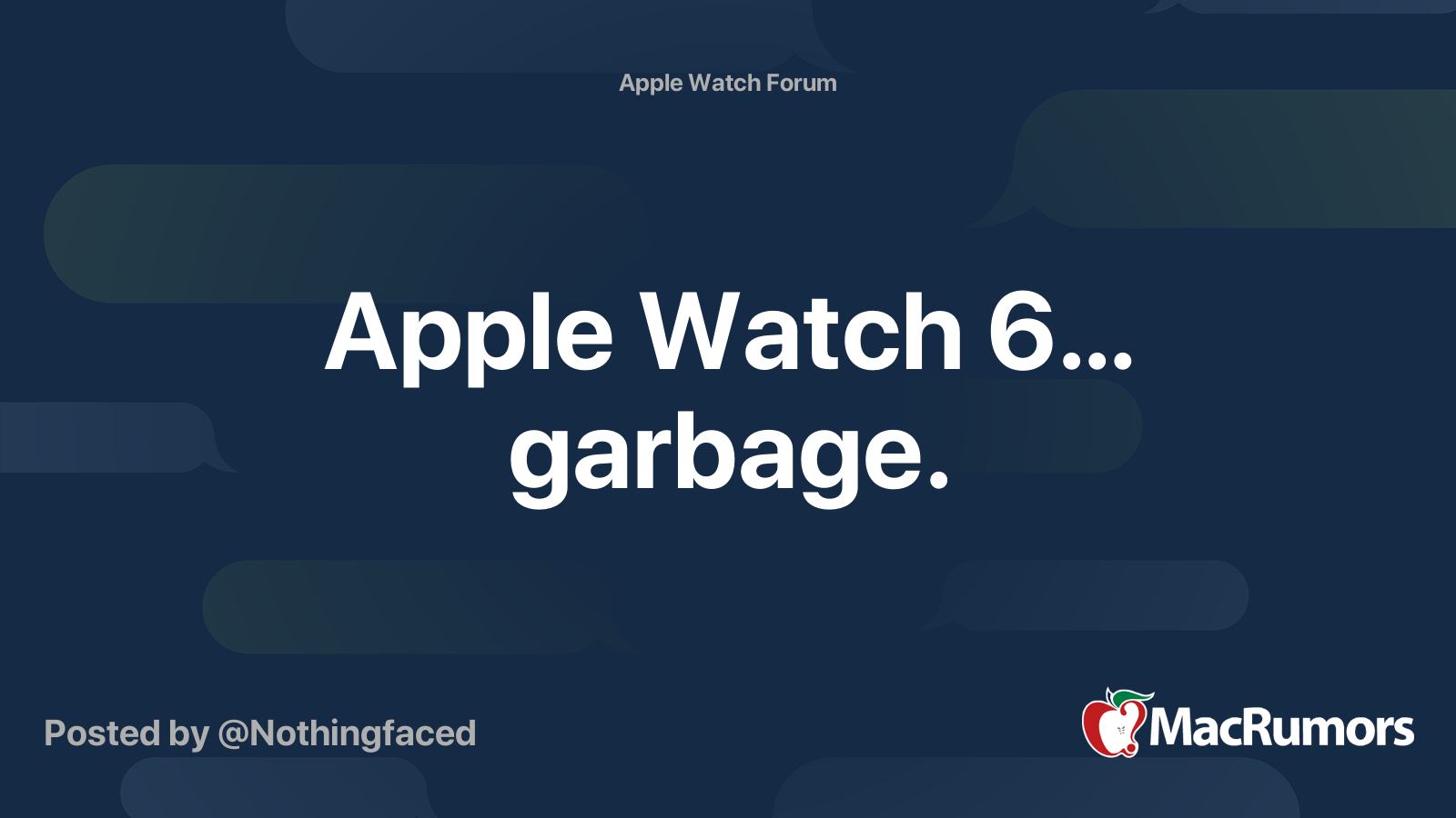 Apple Watch 6… garbage. | MacRumors Forums