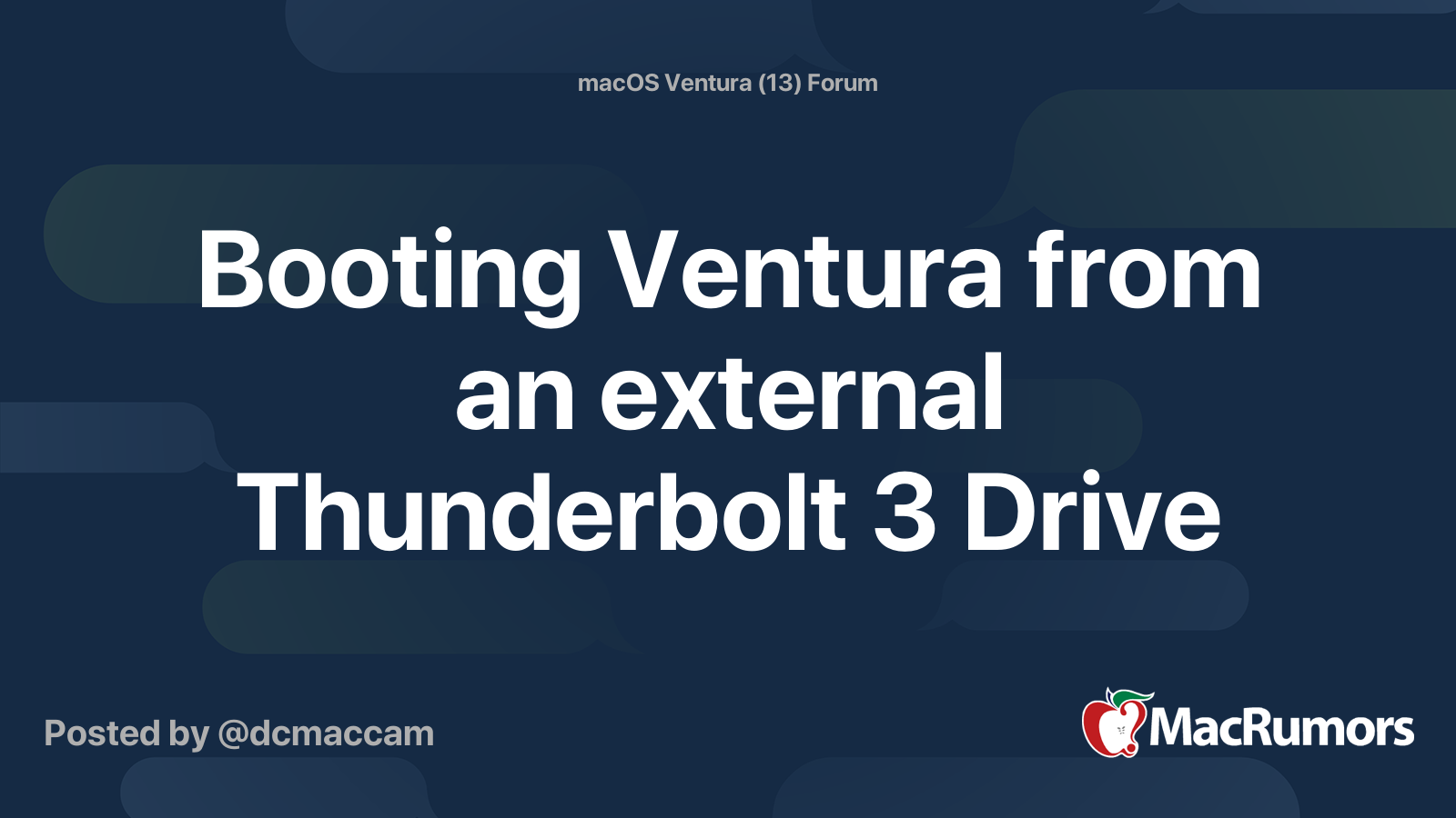 Booting Ventura from an external Thunderbolt 3 Drive | MacRumors Forums