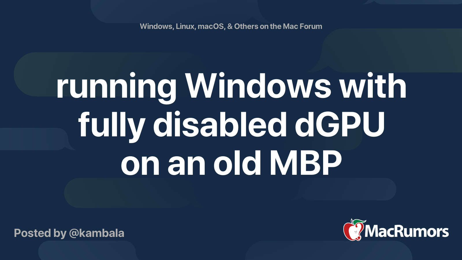 Running Windows With Fully Disabled Dgpu On An Old Mbp Macrumors Forums