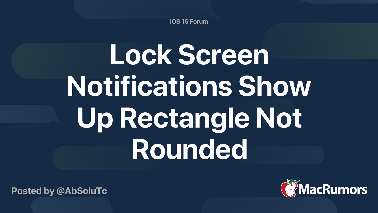Lock Screen Notifications Show Up Rectangle Not Rounded | MacRumors Forums