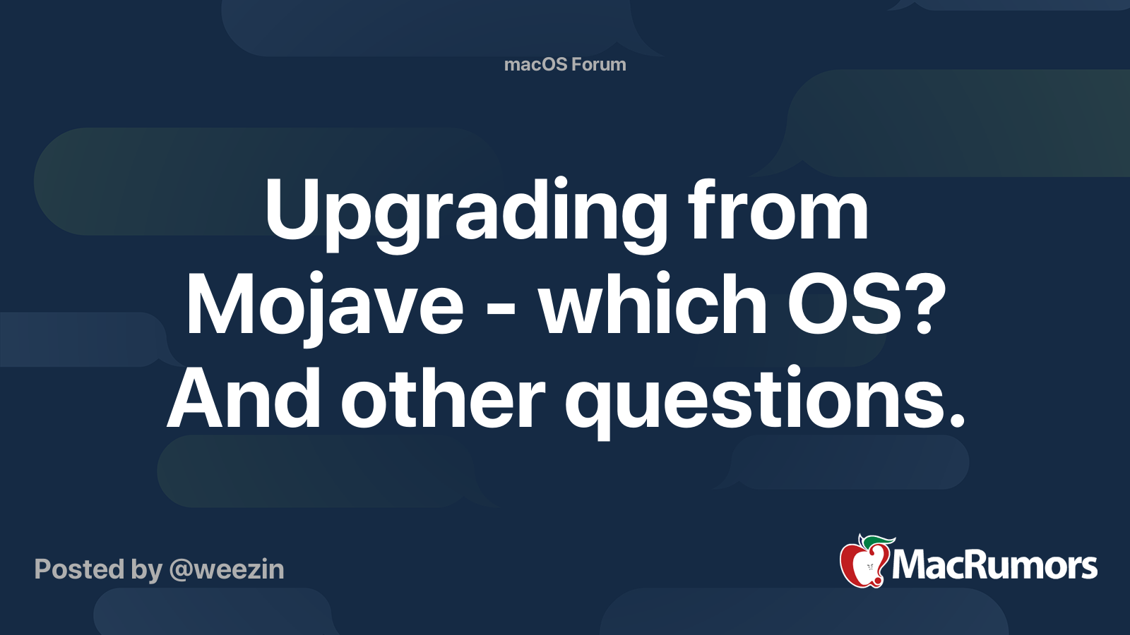 Upgrading from Mojave - which OS? And other questions. | MacRumors Forums