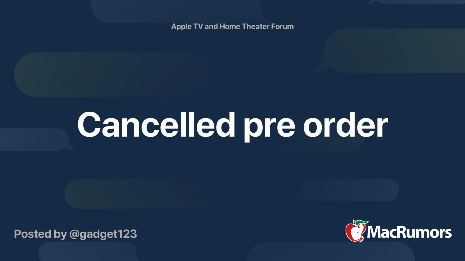 Cancelled pre order | MacRumors Forums