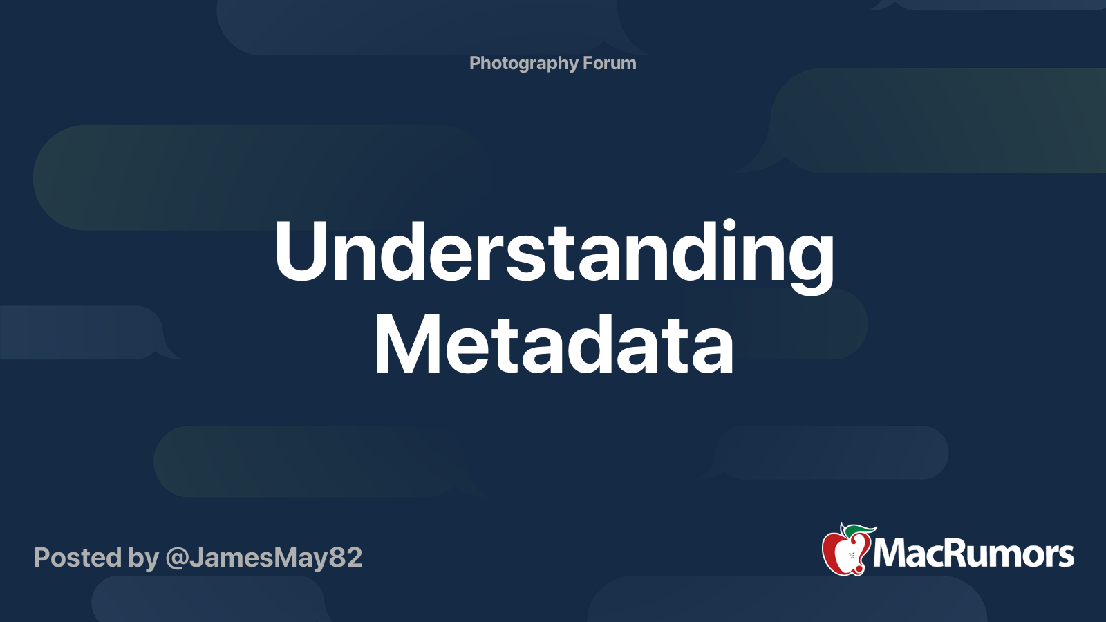 Understanding Metadata | MacRumors Forums