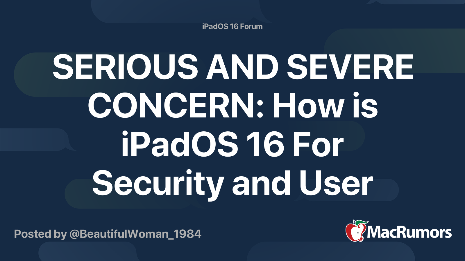 Serious And Severe Concern How Is Ipados 16 For Security And User