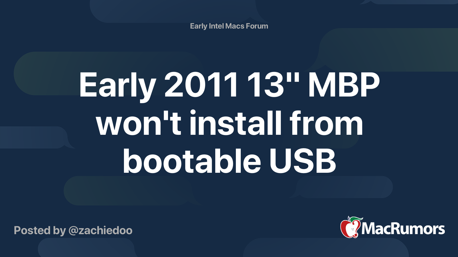 Early 2011 13" MBP won't install from bootable USB | MacRumors Forums