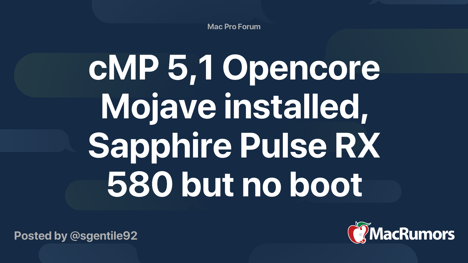 cMP 5,1 Opencore Mojave installed, Sapphire Pulse RX 580 but no boot picker | MacRumors Forums