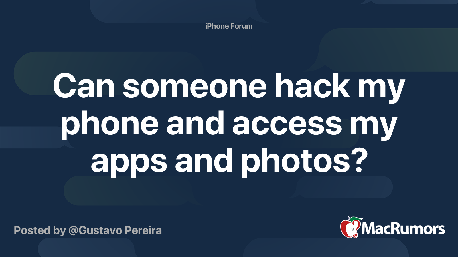 Can someone hack my phone and access my apps and photos? | MacRumors Forums
