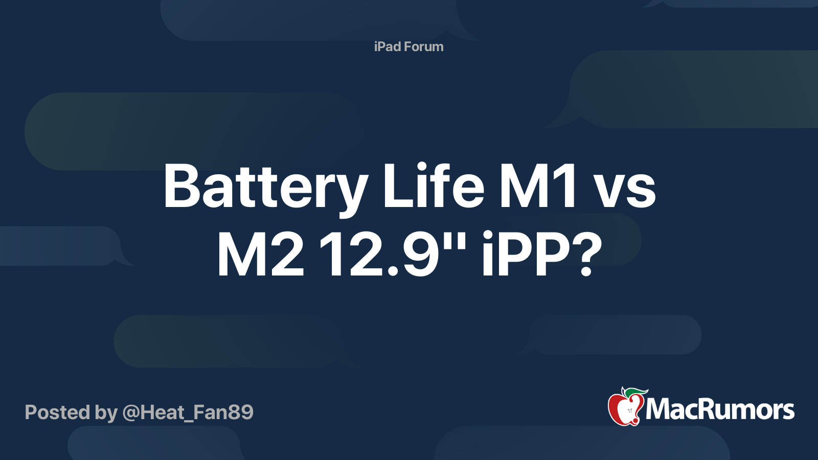 Battery Life M1 vs M2 12.9" iPP? | MacRumors Forums
