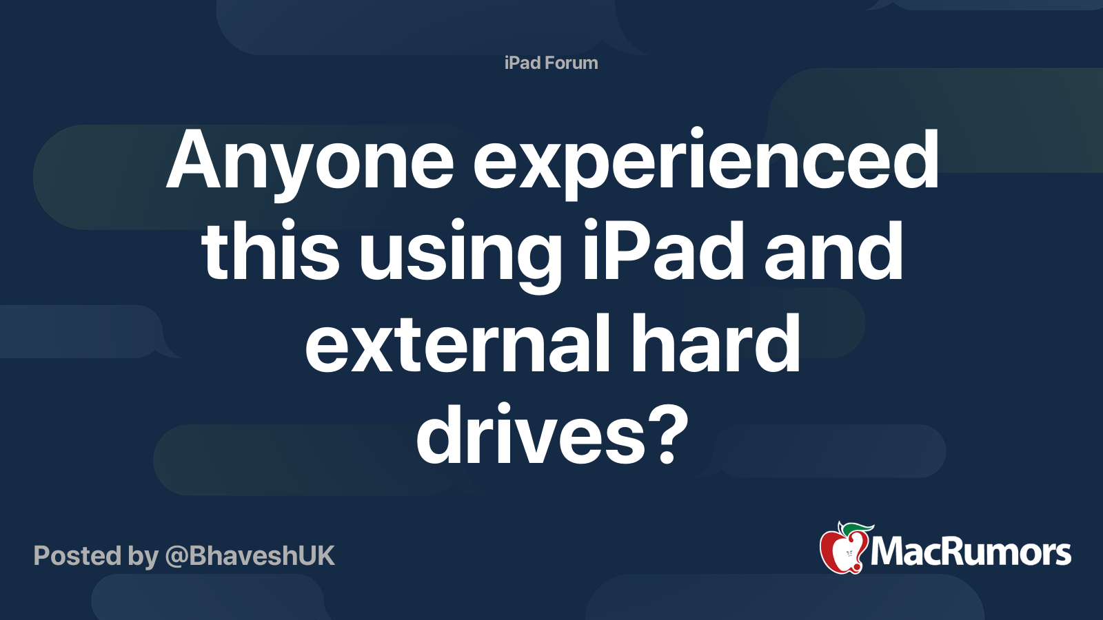 Anyone experienced this using iPad and external hard drives? | MacRumors Forums