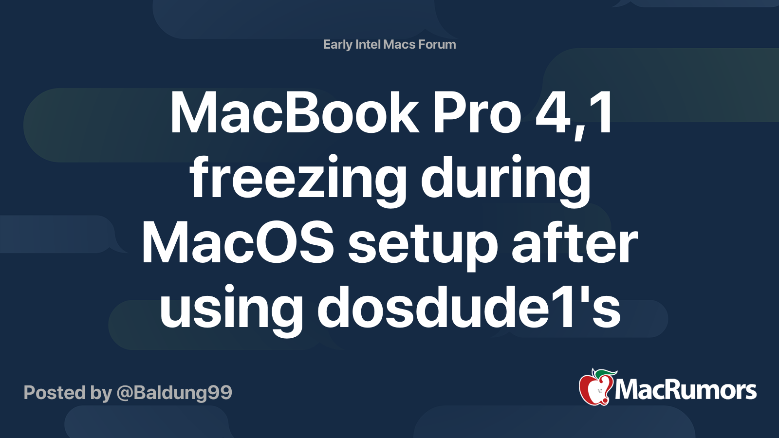 MacBook Pro 4,1 freezing during MacOS setup after using dosdude1's patcher. | MacRumors Forums