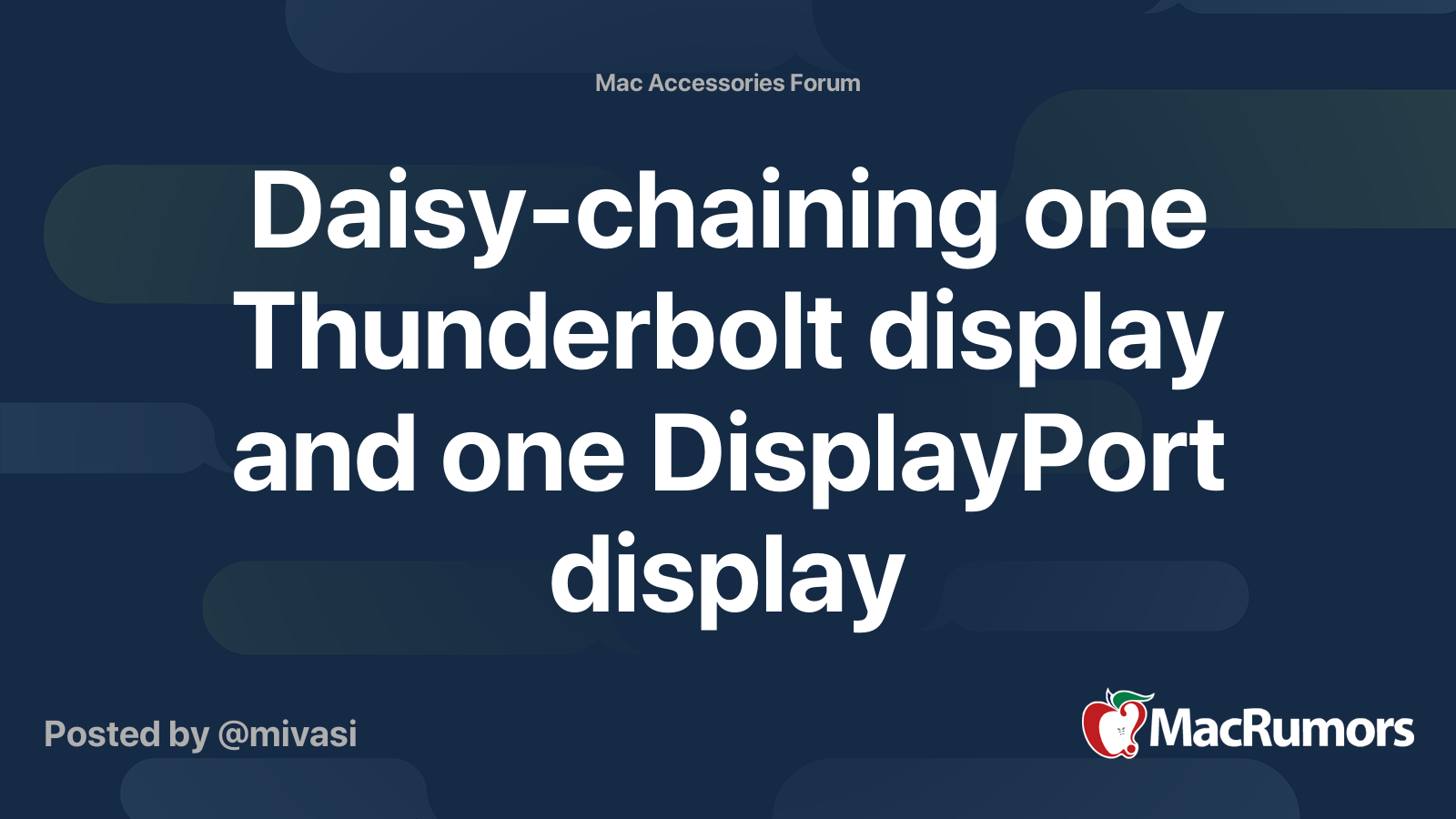Daisy-chaining one Thunderbolt display and one DisplayPort display ...