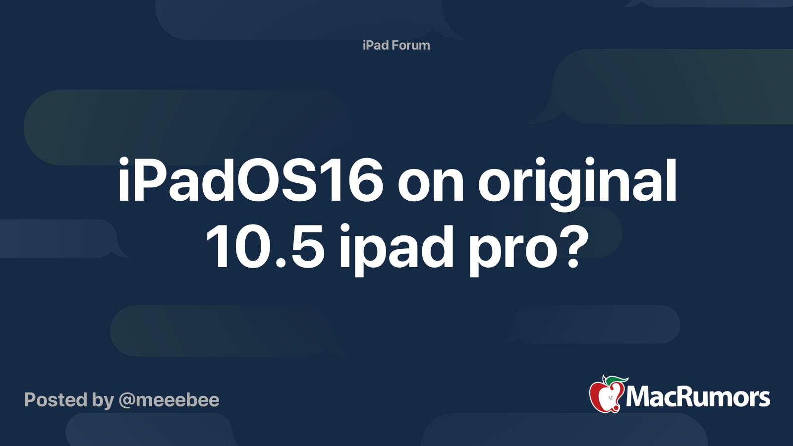 iPadOS16 on original 10.5 ipad pro? | MacRumors Forums