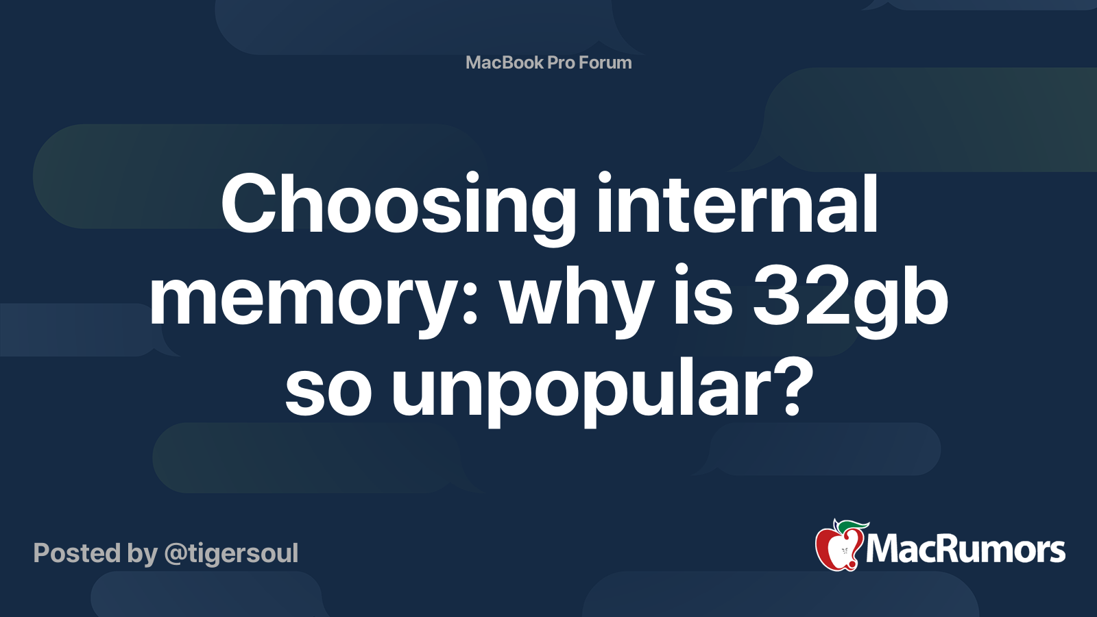 Choosing internal memory: why is 32gb so unpopular? | MacRumors Forums