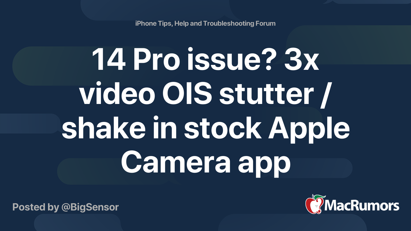 14 Pro issue? 3x video OIS stutter / shake in stock Apple Camera app | MacRumors Forums