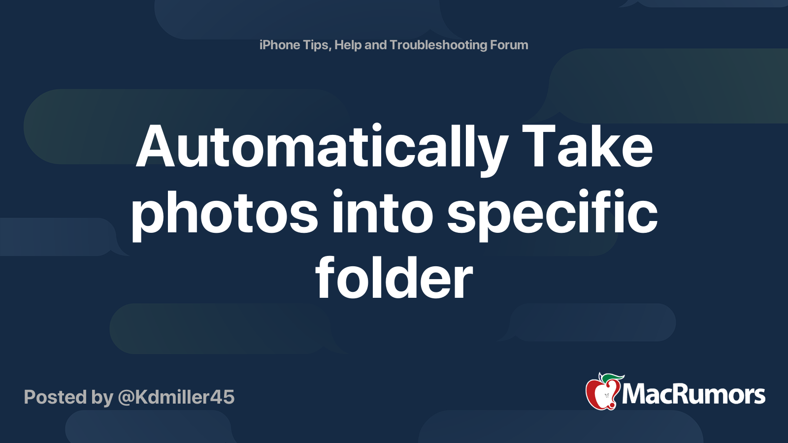 Automatically Take photos into specific folder | MacRumors Forums