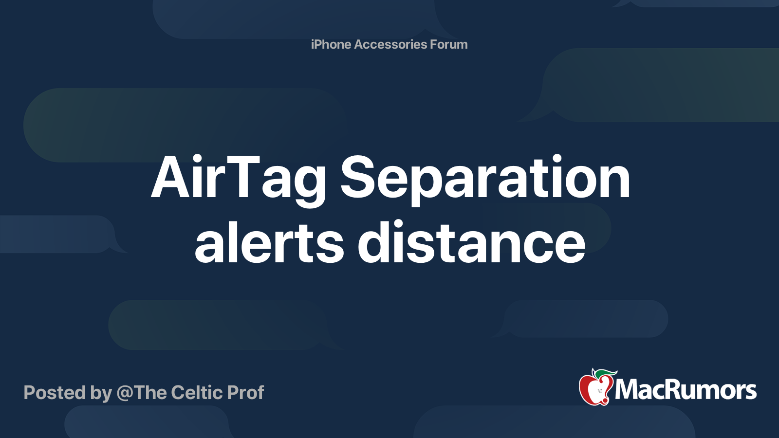 AirTag Separation alerts distance | MacRumors Forums