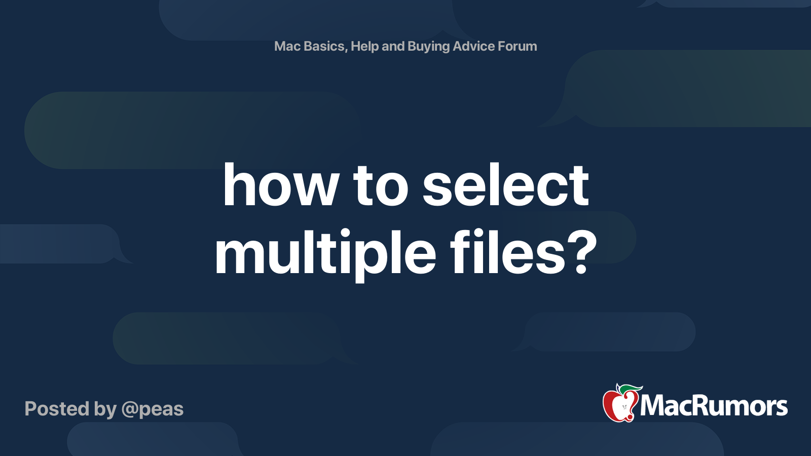 how to select multiple files? | MacRumors Forums