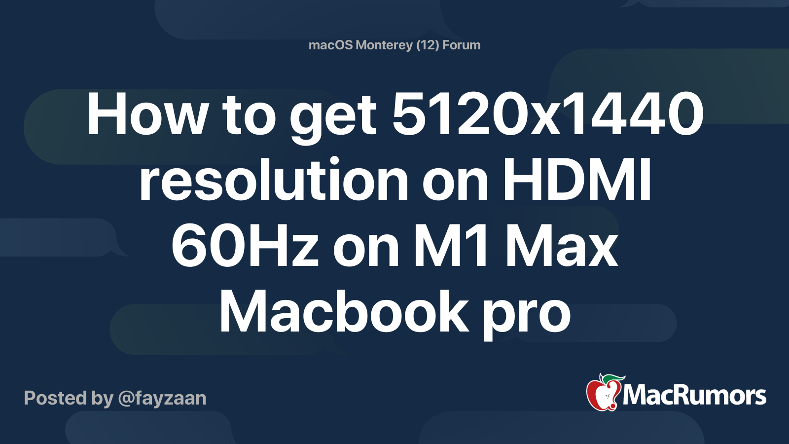 How to get 5120x1440 resolution on HDMI 60Hz on M1 Max Macbook pro | MacRumors Forums