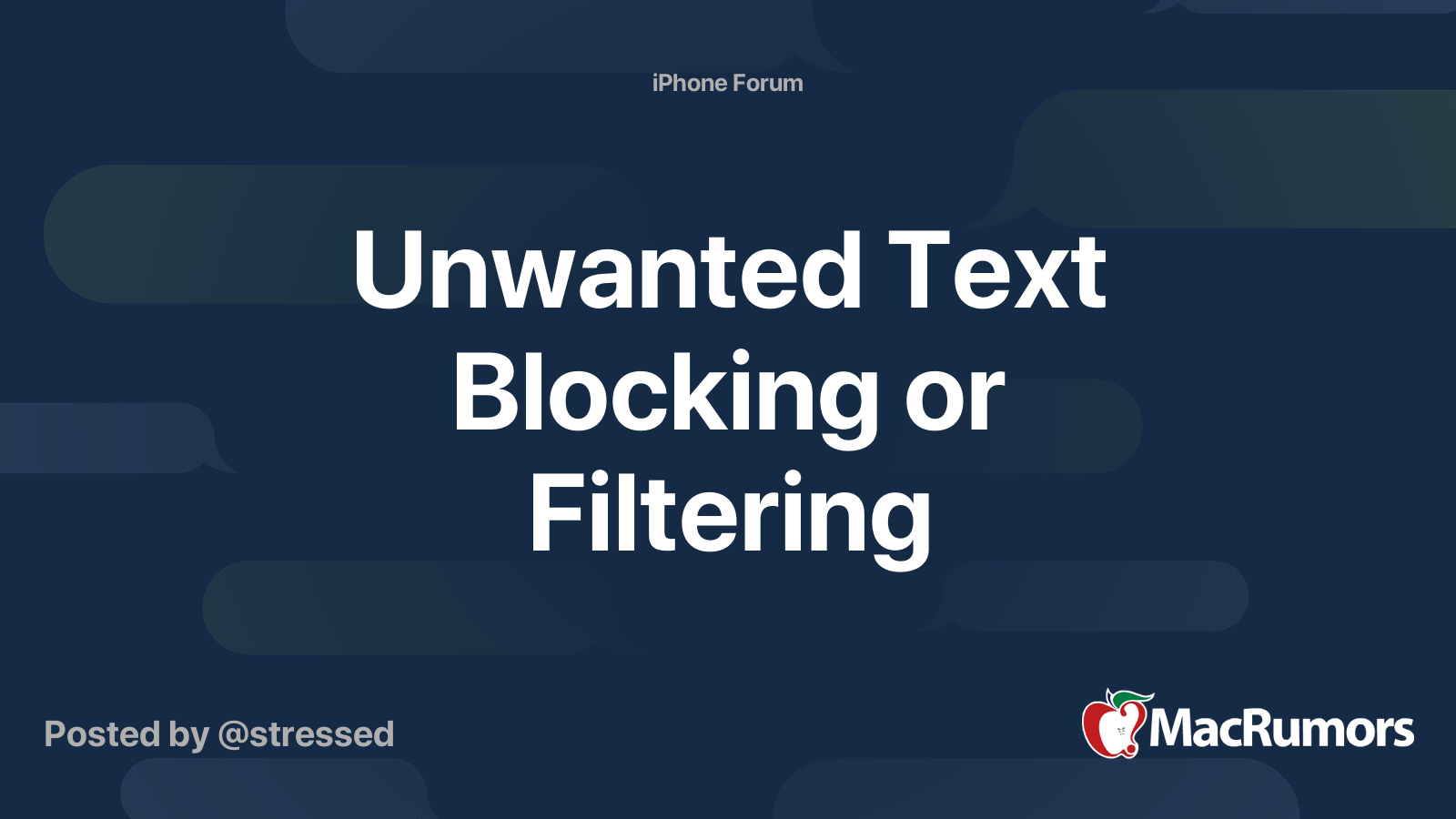 Unwanted Text Blocking or Filtering | MacRumors Forums