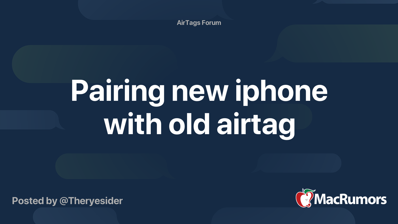 Pairing new iphone with old airtag | MacRumors Forums